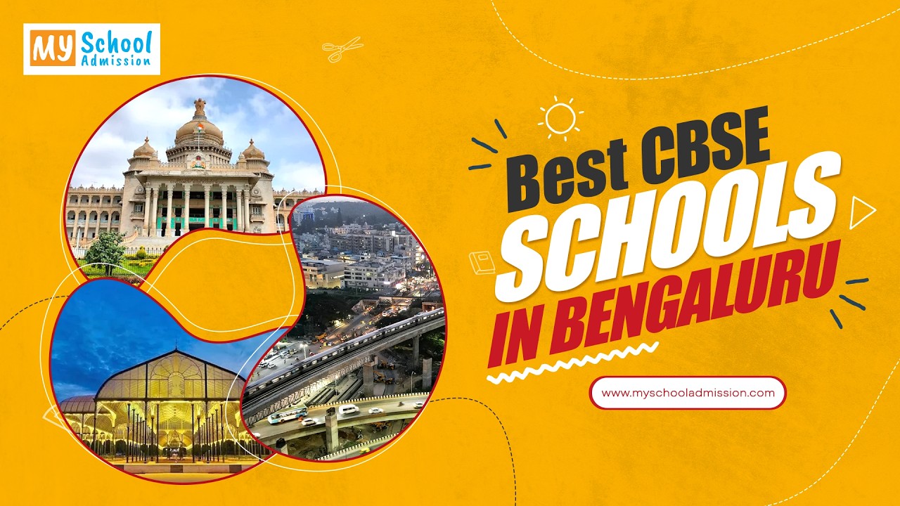 Ultimate Guide to CBSE Schools in Bangalore: How Parents Should Choose ...